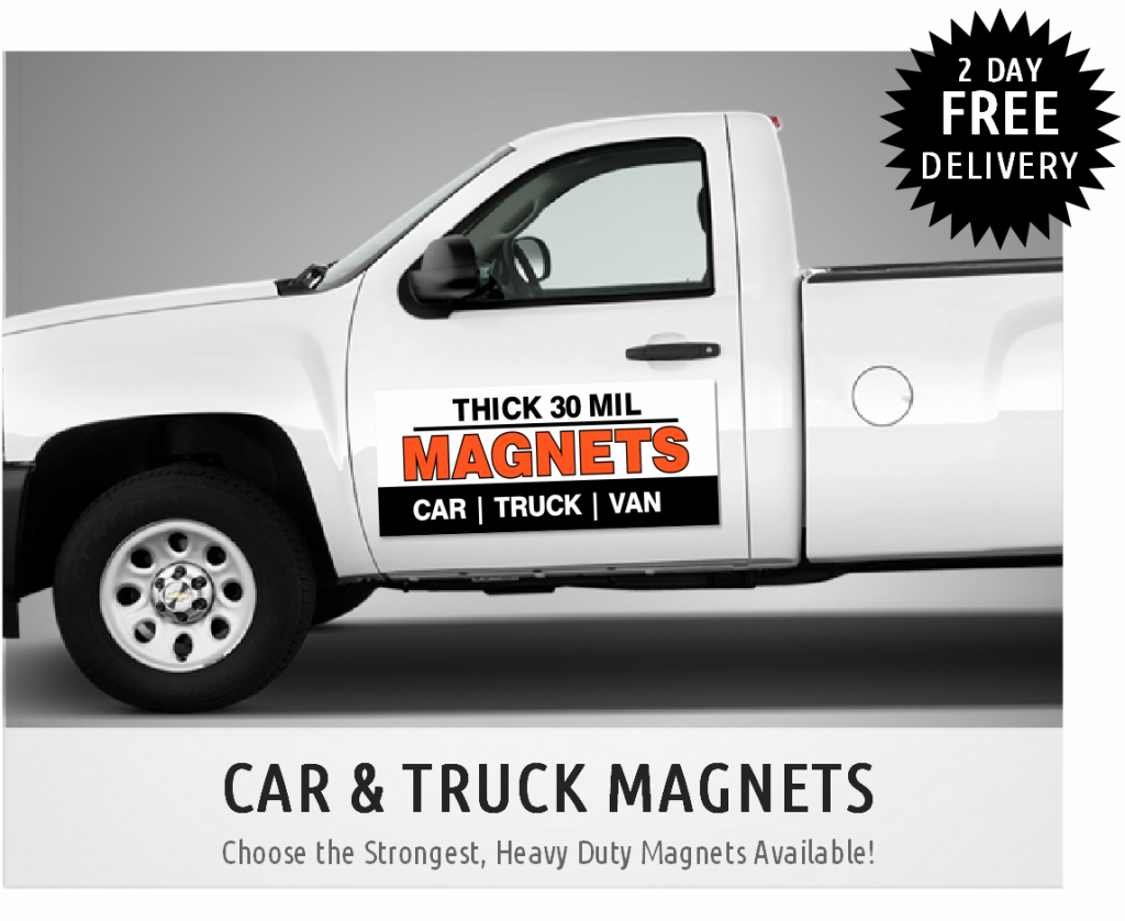 Heavy Duty Car, Truck, or Van 30 mil Magnets